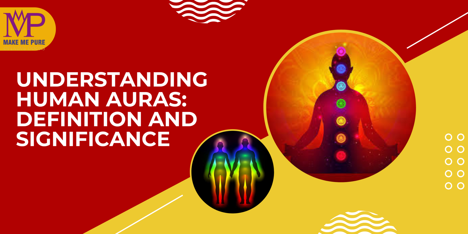 Understanding Human Auras: Definition and Significance